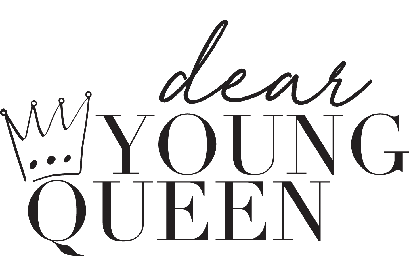 Letter - DEAR YOUNG QUEEN